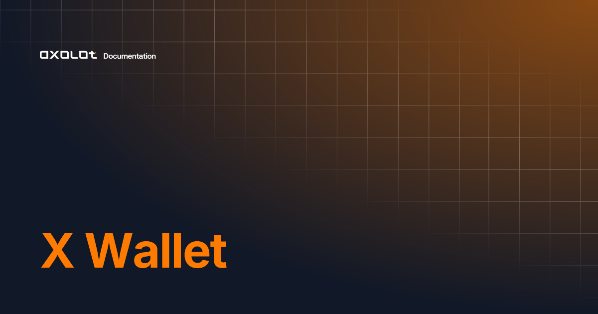 X Wallet | Documentation